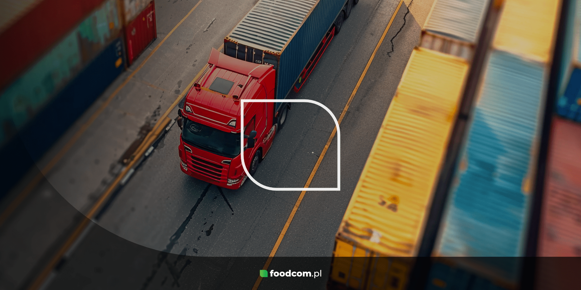 Combined transport - what it is and its advantages | Foodcom S.A.