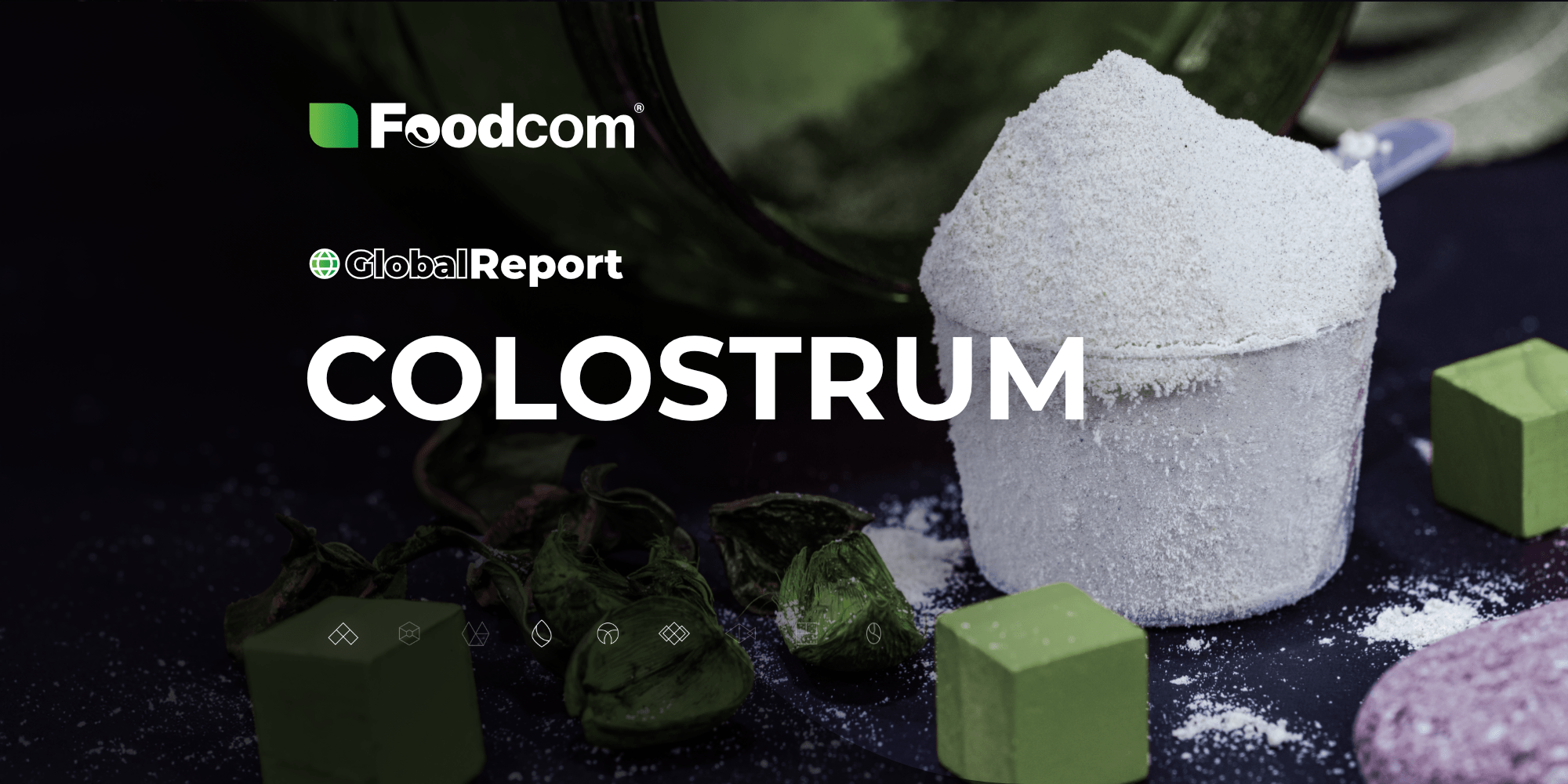 Colostrum Market Analysis in 2025 | Foodcom S.A.